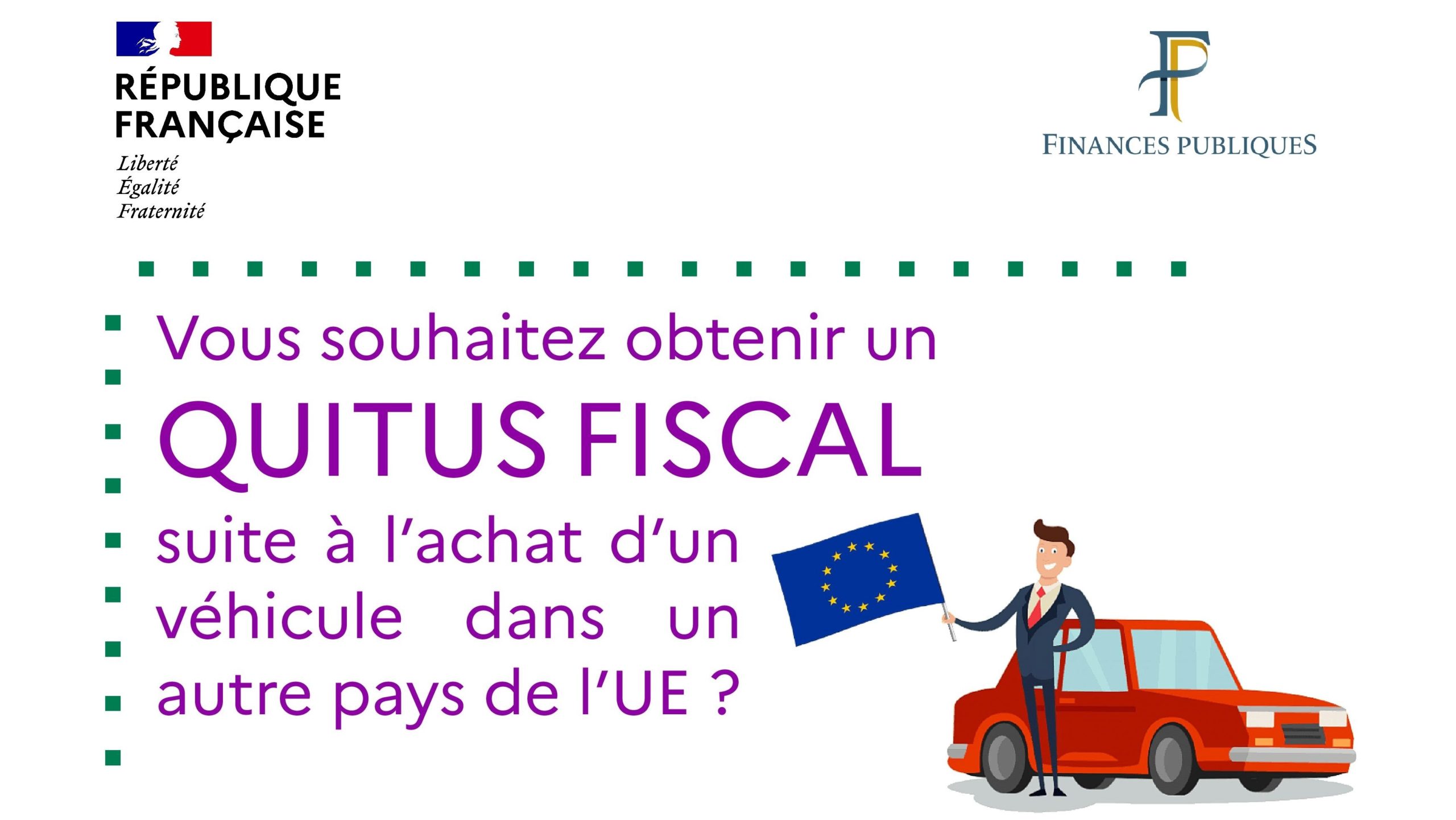 Comment obtenir mon quitus fiscal ? - HD CAR IMPORT
